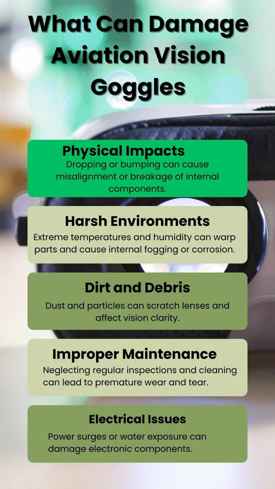 What can Damage Aviation Vision Goggles